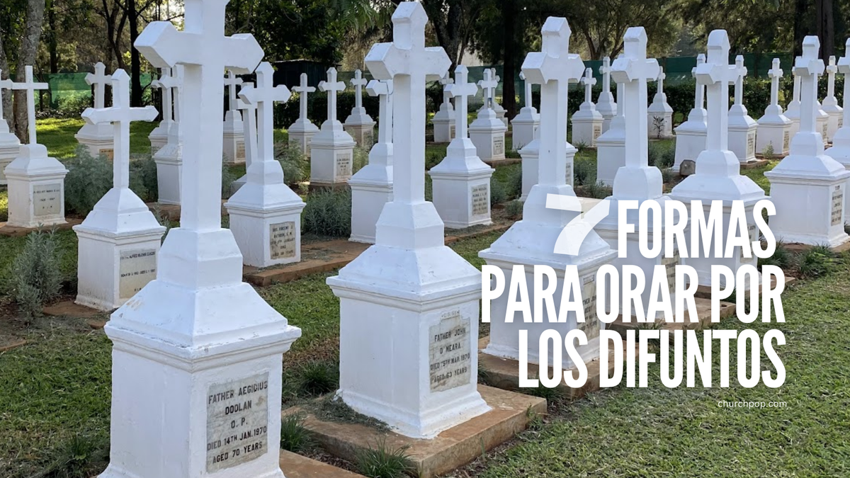 7 formas prácticas para orar por los difuntos durante noviembre